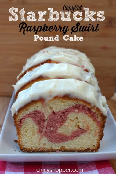 CopyCat Starbucks Raspberry Swirl Pound Cake Recipe - CincyShopper