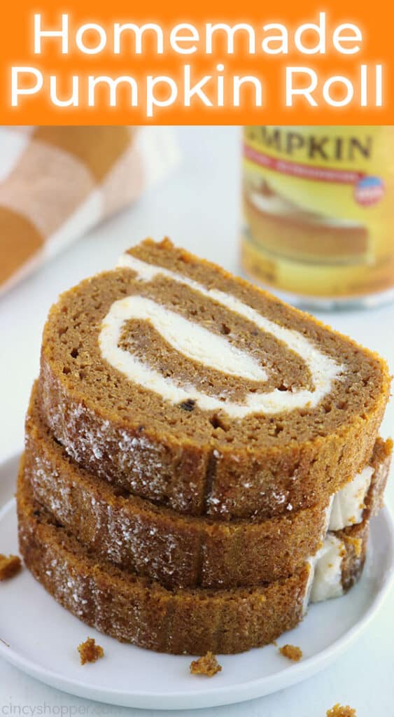 Homemade Pumpkin Roll - CincyShopper