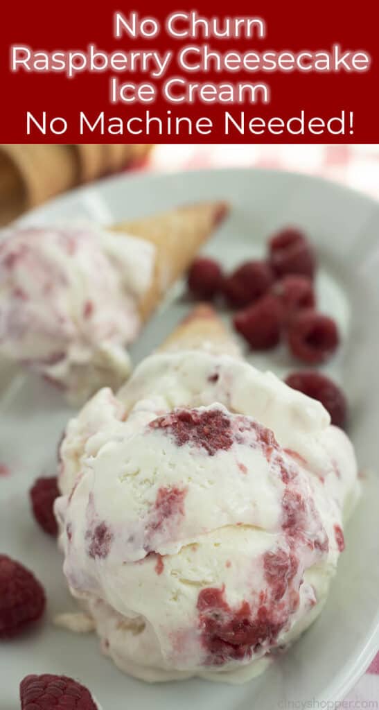 No Churn Raspberry Cheesecake Ice Cream - CincyShopper