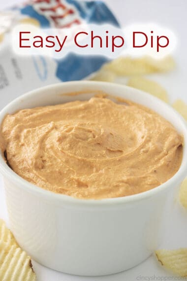 Easy Chip Dip - CincyShopper