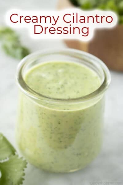 Creamy Cilantro Dressing - CincyShopper